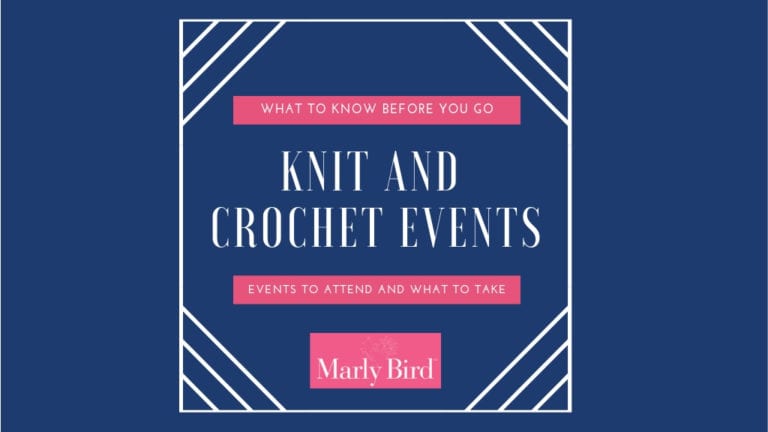 Knit and Crochet Events | Marly Bird