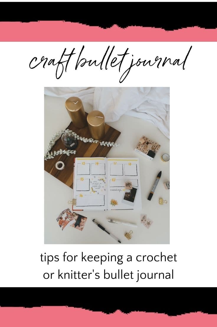 How to Keep a Crochet or Knitter's Bullet Journal | Marly Bird