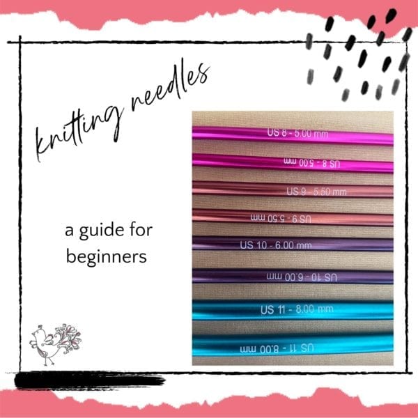 Ultimate Guide to Knitting Needles: Everything a Beginner Needs to Know ...