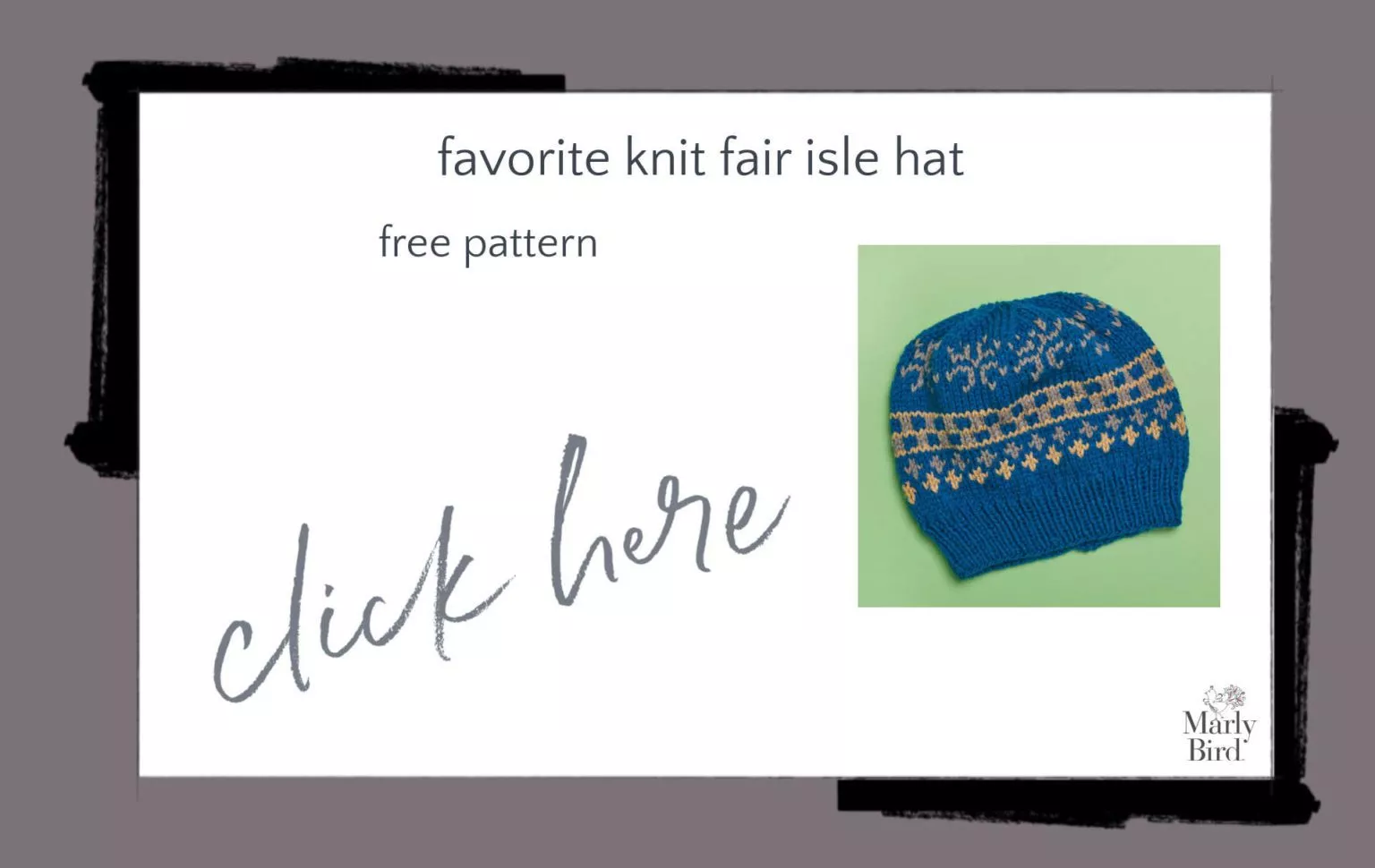 53 Free Knit Fair Isle Accessory Patterns | Marly Bird