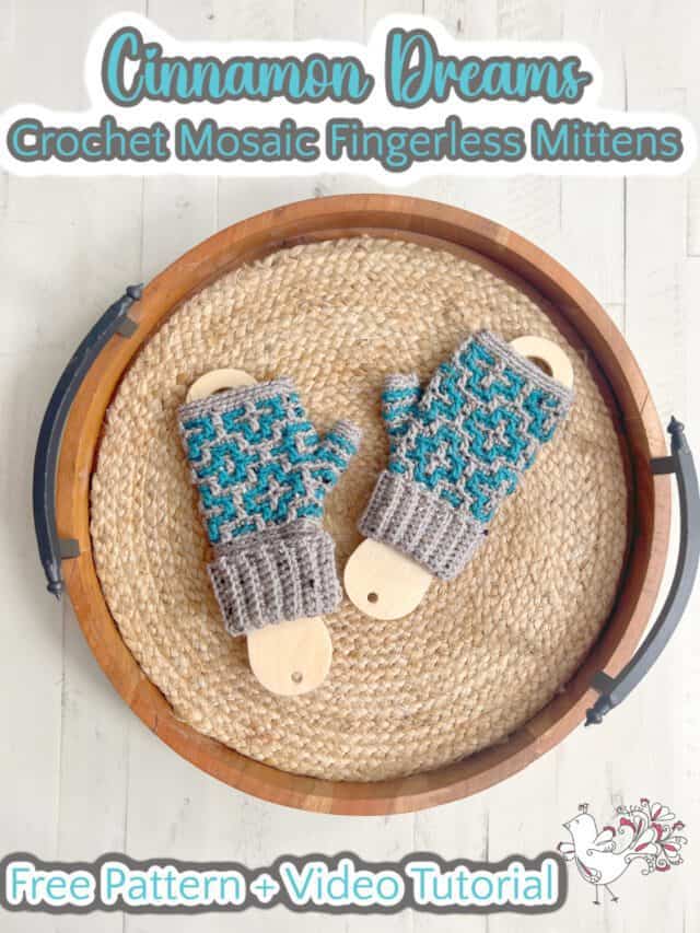 Free Crochet Fingerless Mittens Pattern – Cinnamon Dreams