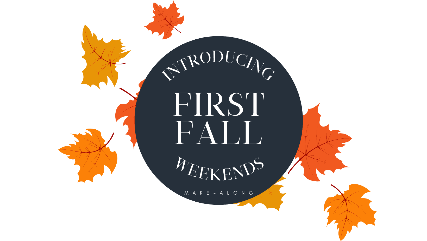 🍁 Marly Bird First Fall Weekend Mak-Along 2024 | Marly Bird