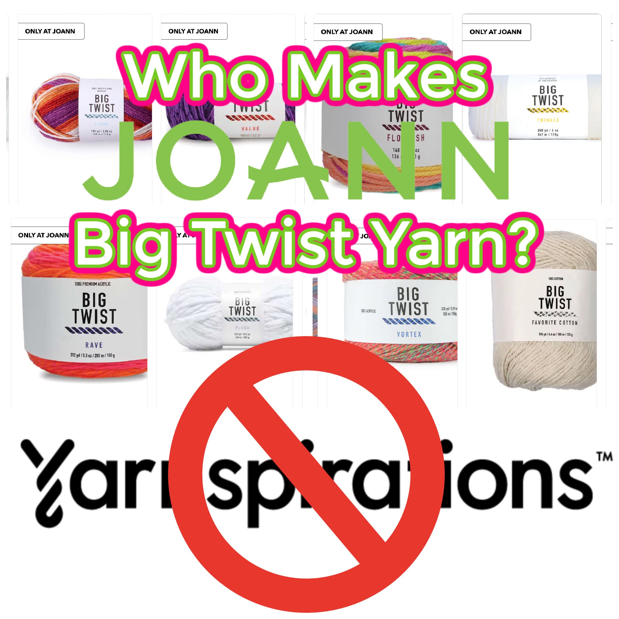 The Truth About Big Twist Yarn: Who Makes It & Where... | Marly Bird
