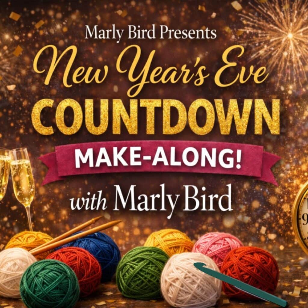 New Year’s Eve Countdown Make-Along | Knit & Crochet with Marly Bird